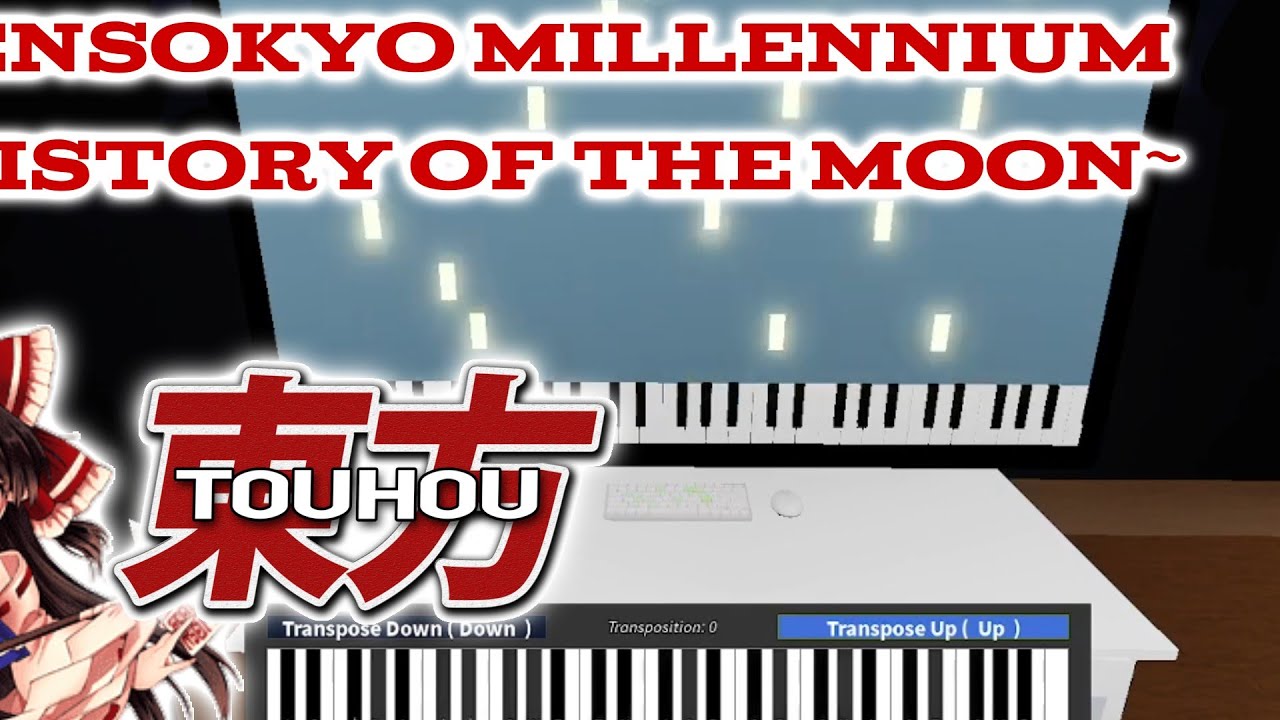 History of The Moon ~ Gensokyo Millennium | Roblox Piano - YouTube