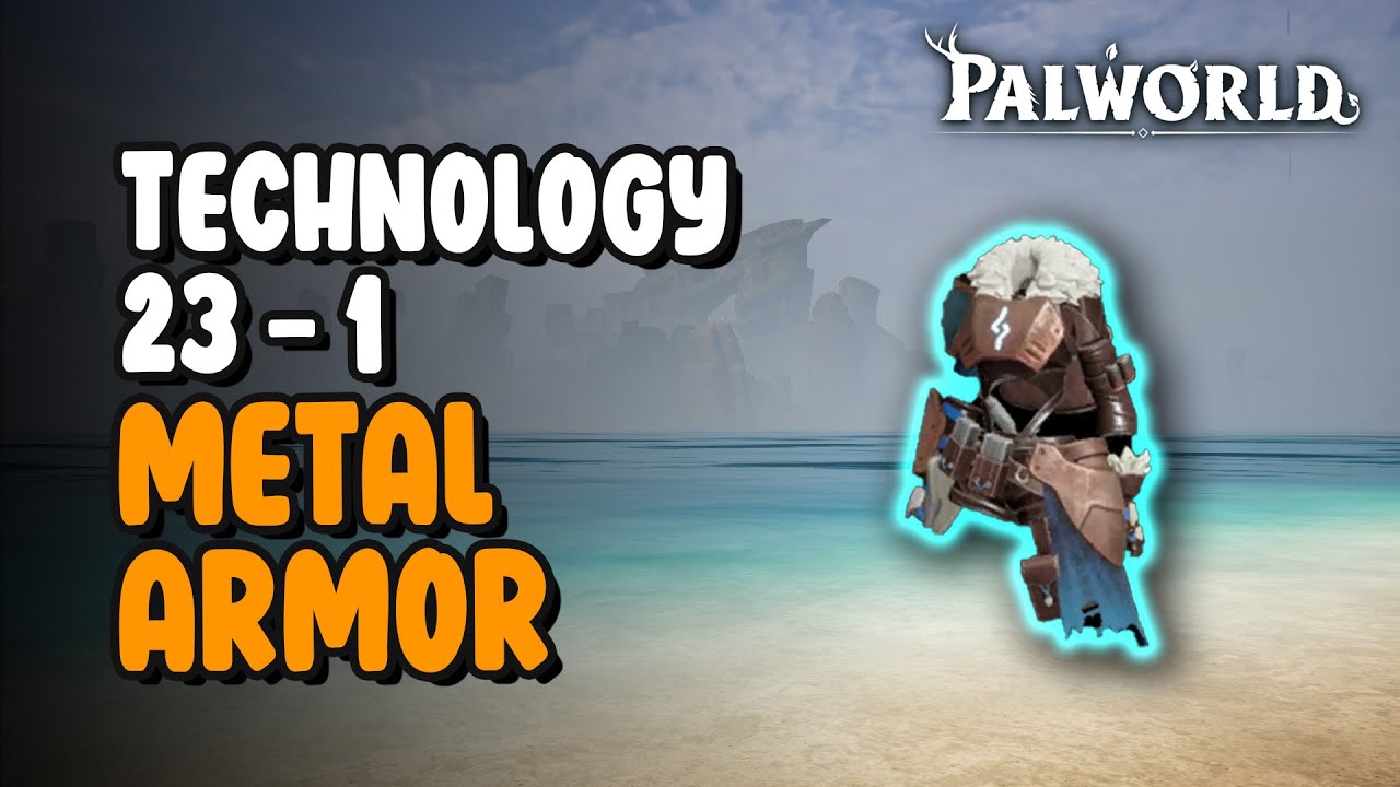 23-1 Metal Armor | Palworld - YouTube