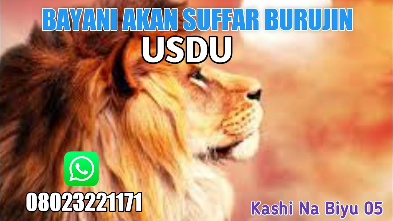 BAYANI AKAN SUFFAR BURUJIN USDU KASHINA BIYAR 05 - YouTube