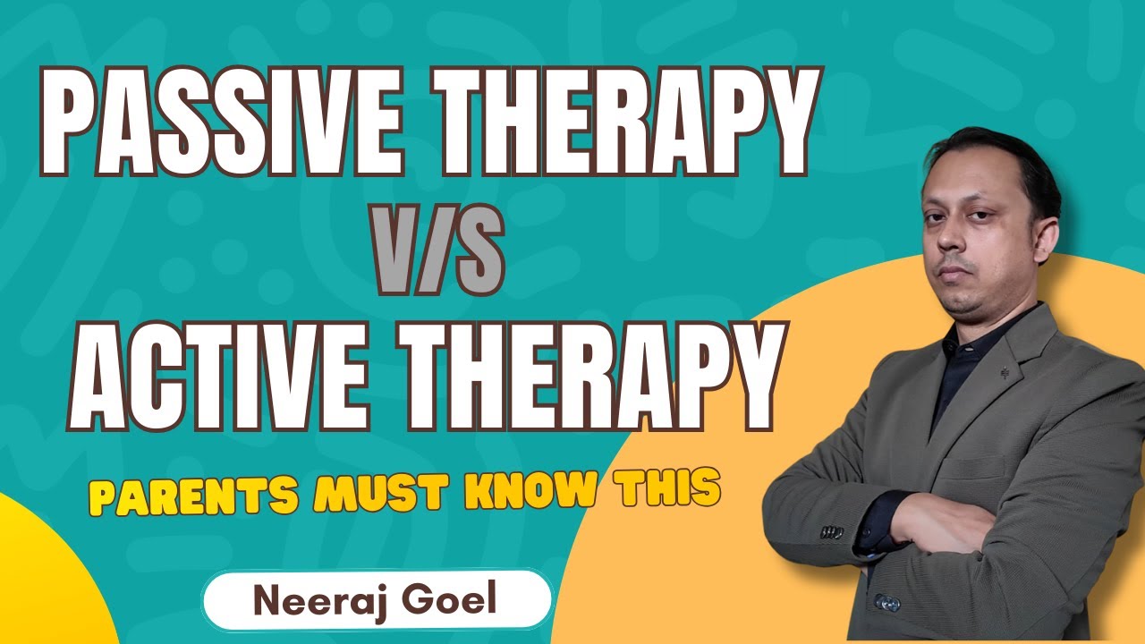 Active vs Passive Therapy for Autism & ADHD | Why Parents Must Learn It ...