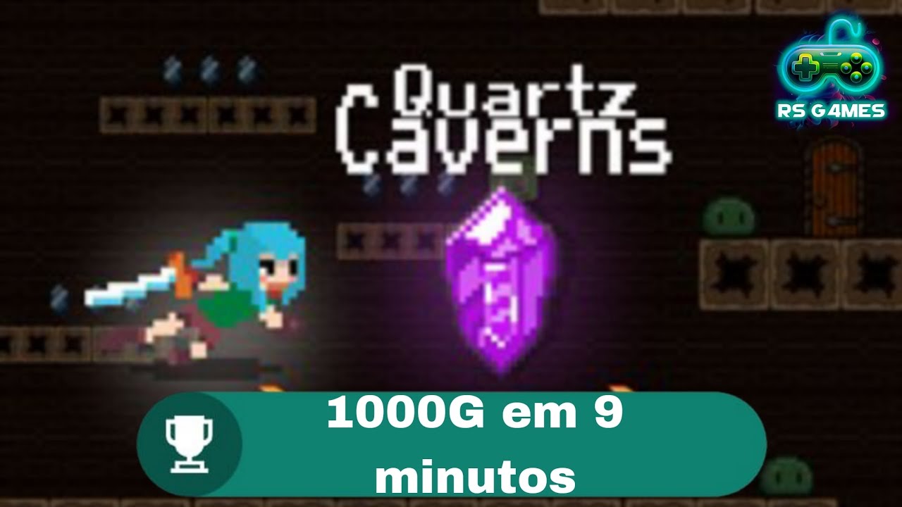 Quartz Caverns (Xbox/W10) - 1000G em 9 minutos - YouTube
