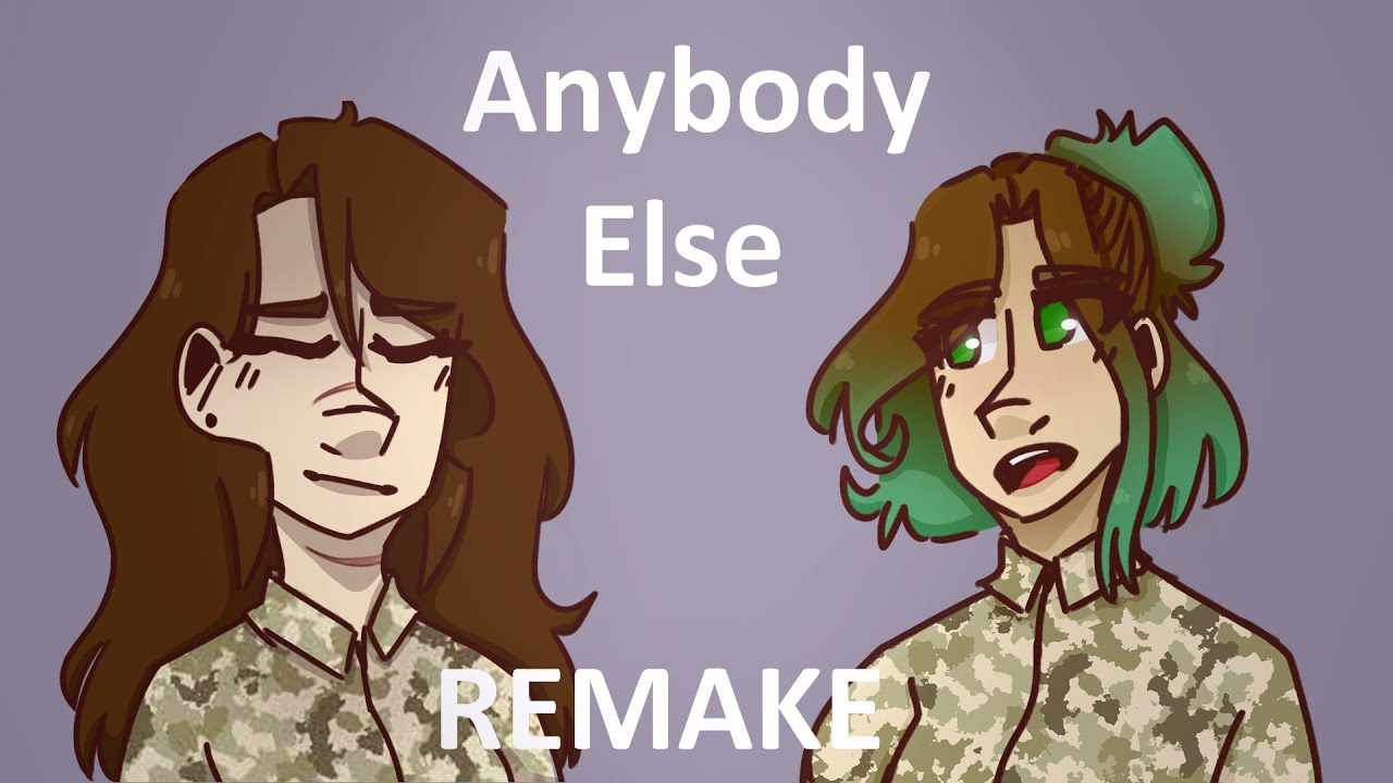 Anybody Else || Meme || REMAKE || 13+ - YouTube