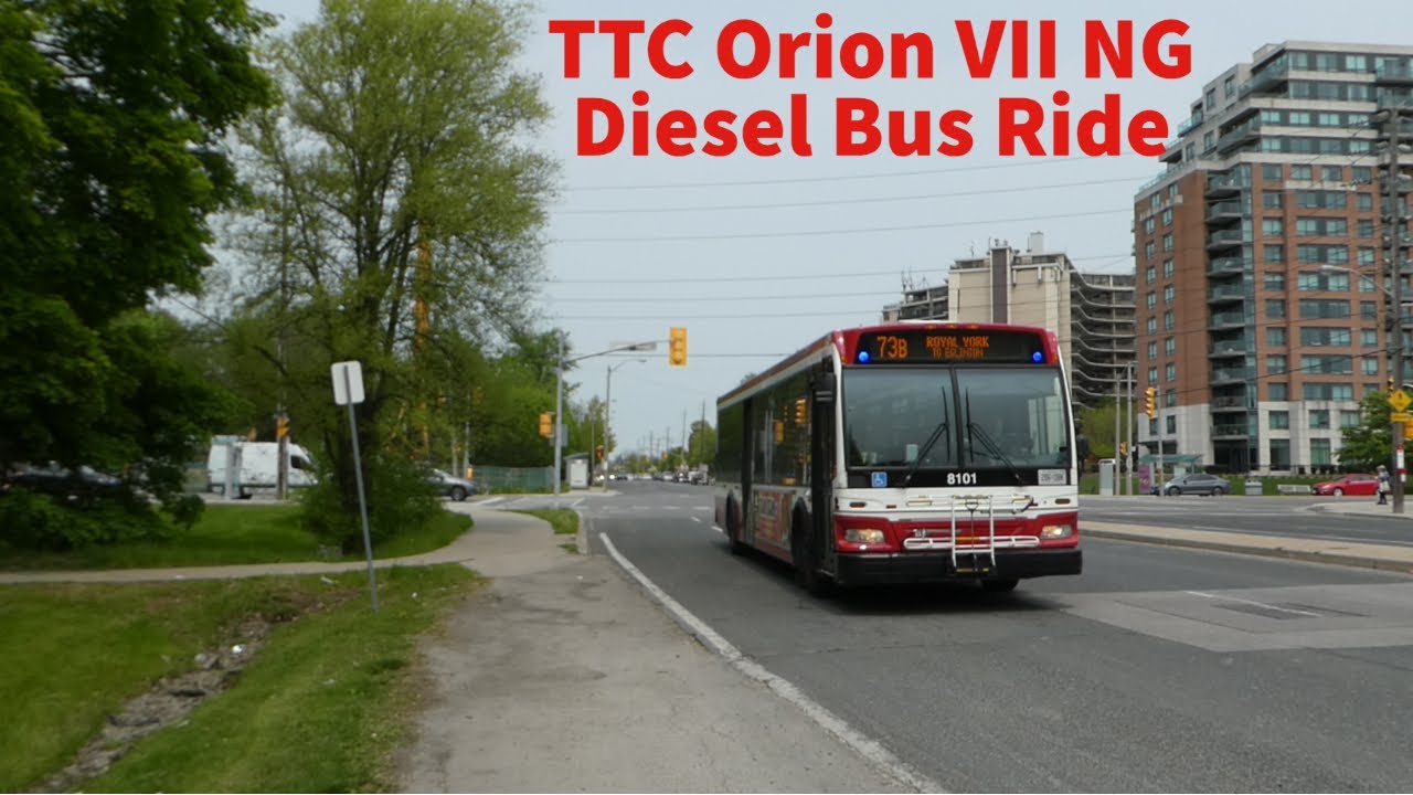 Toronto TTC Route 73 Royal York - Orion VII NG Diesel Bus Ride! 5/16 ...