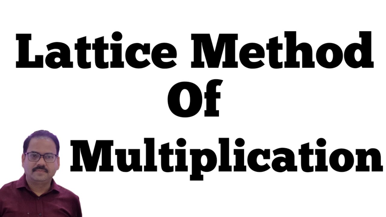 Lattice Method of Multiplication - YouTube