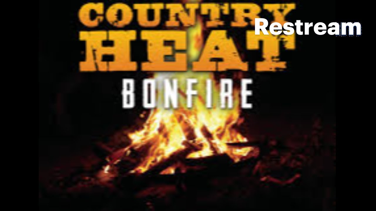 COUNTRY BONFIRE - YouTube