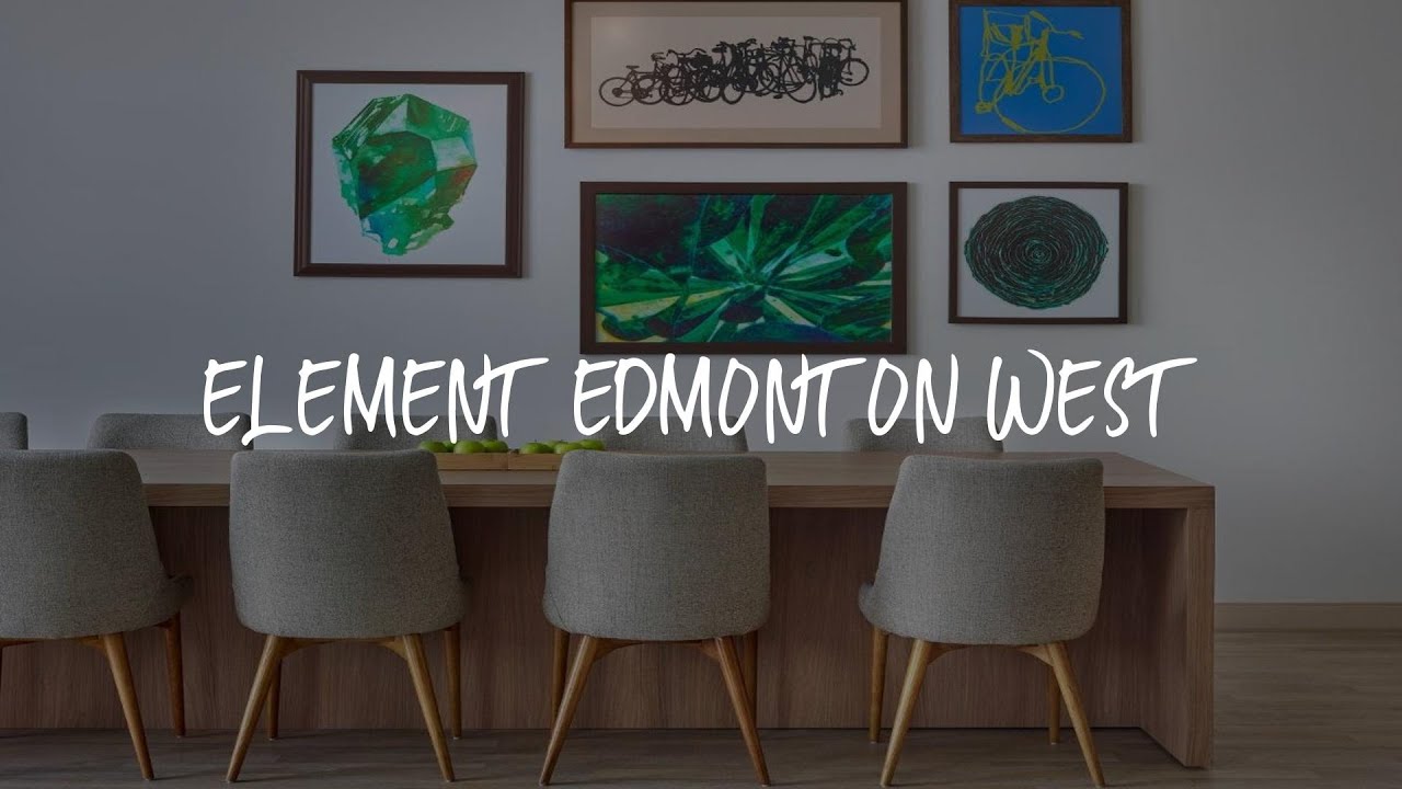 Element Edmonton West Review - Edmonton , Canada - YouTube