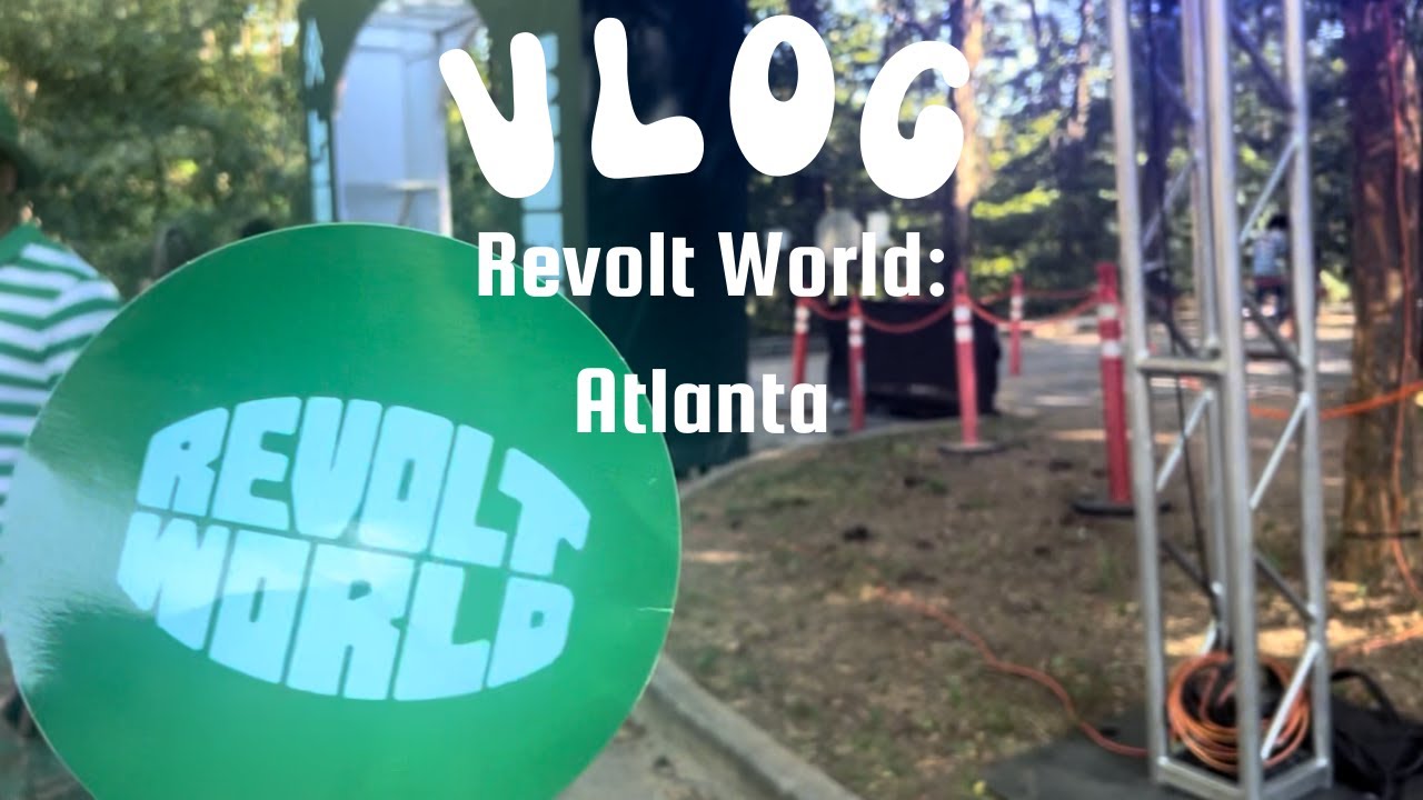 Spend the weekend with me: Revolt World in ATL - YouTube