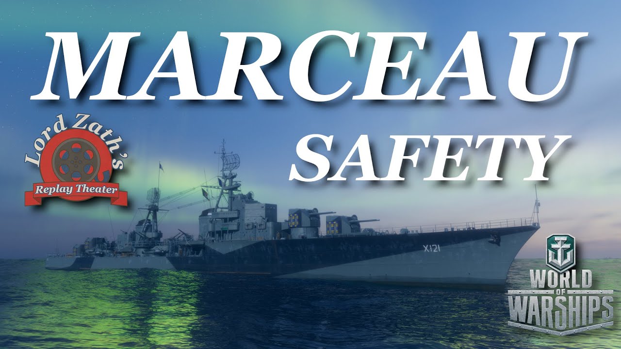 Safety - Marceau Tier 10 French DD Northern Lights World of Warships # ...
