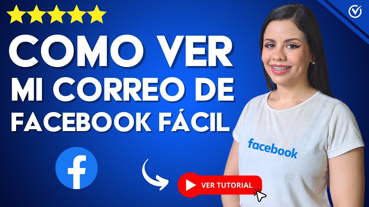 Cómo VER mi CORREO ELECTRÓNICO de FACEBOOK Desde mi Móvil - 📧 Ver el ...