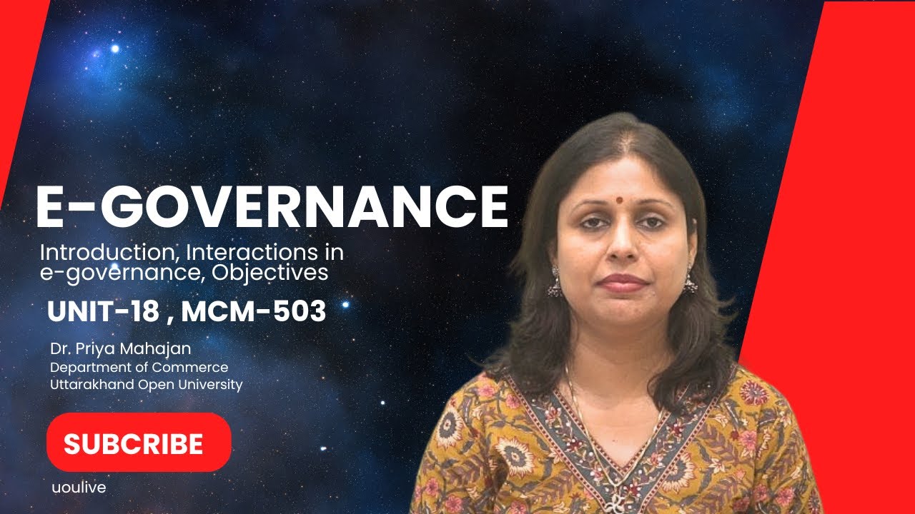 E-Governance (Introduction, Interactions in e-governance, Objectives) - YouTube