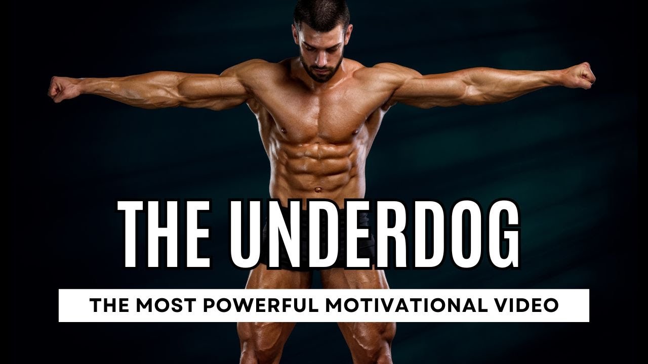 THE UNDERDOG - The Most Powerful Motivational Vide - YouTube