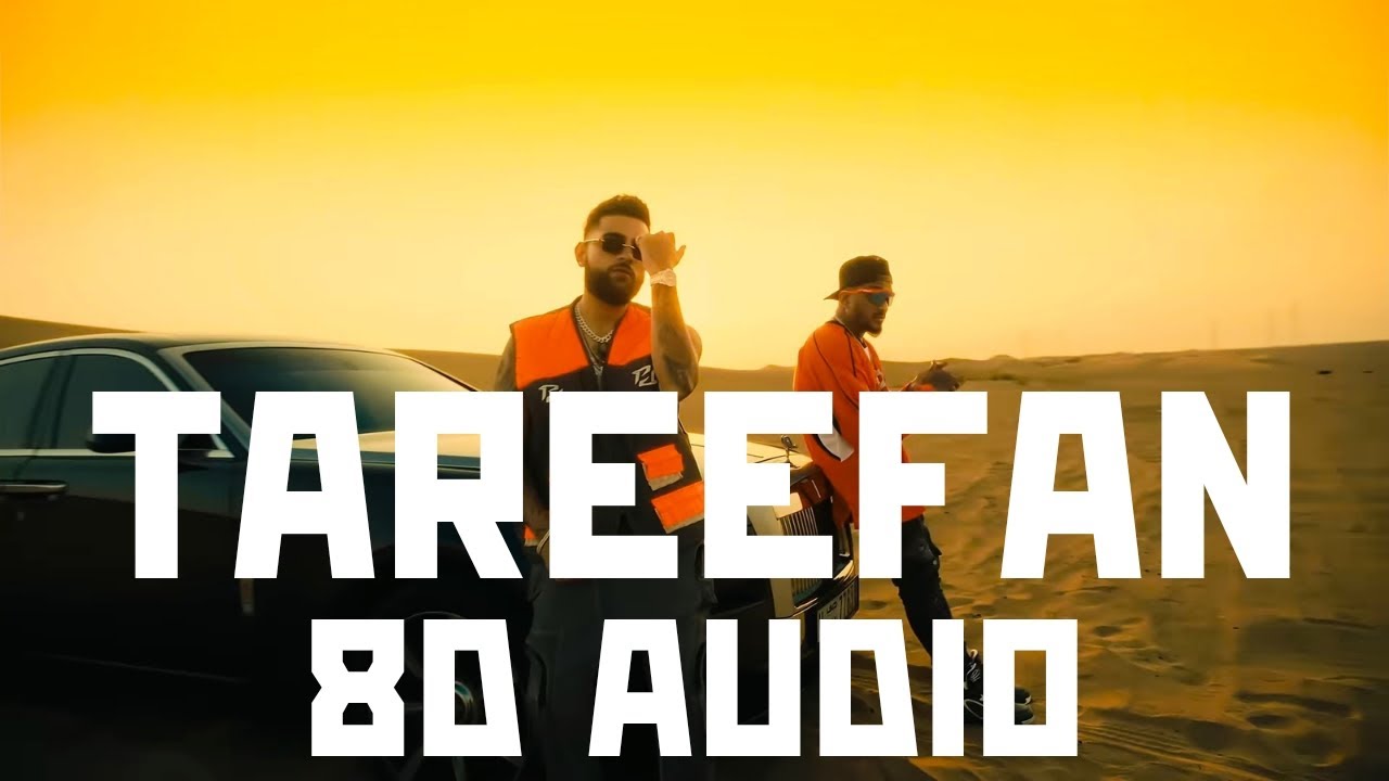 tareefan (8d audio) karan aujla X divine - YouTube