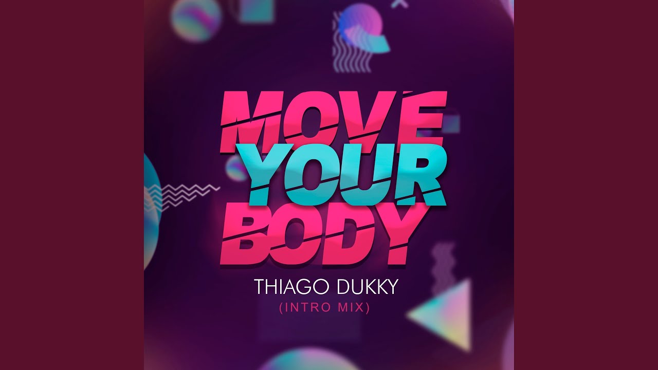Move Your Body (Intro Mix) - YouTube