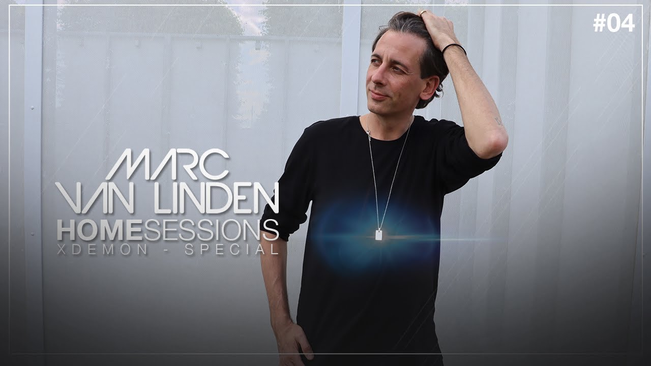 Marc van Linden - Home Sessions (#04) - XDemon-Special - YouTube