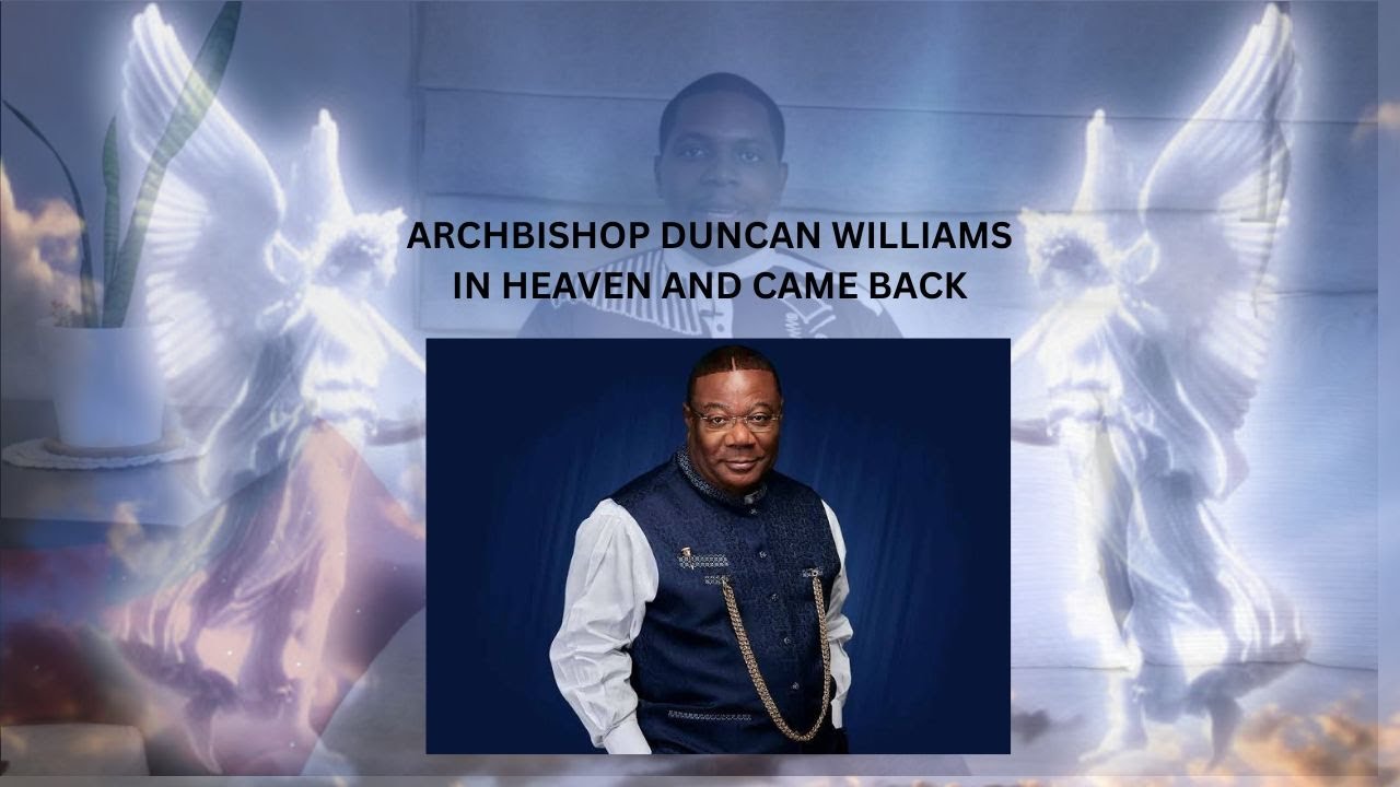 Pastor claims he went to heaven - Saw angels with cars (Archbishop ...