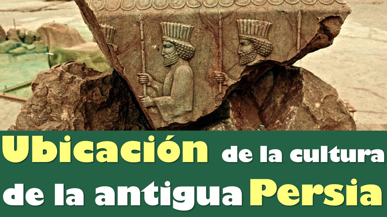Ubicación de la cultura Persa⭐aulamedia Historia - YouTube