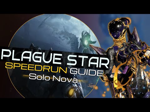 A Solo Nova Plague Star Speedrun Guide Shorter than your Runs