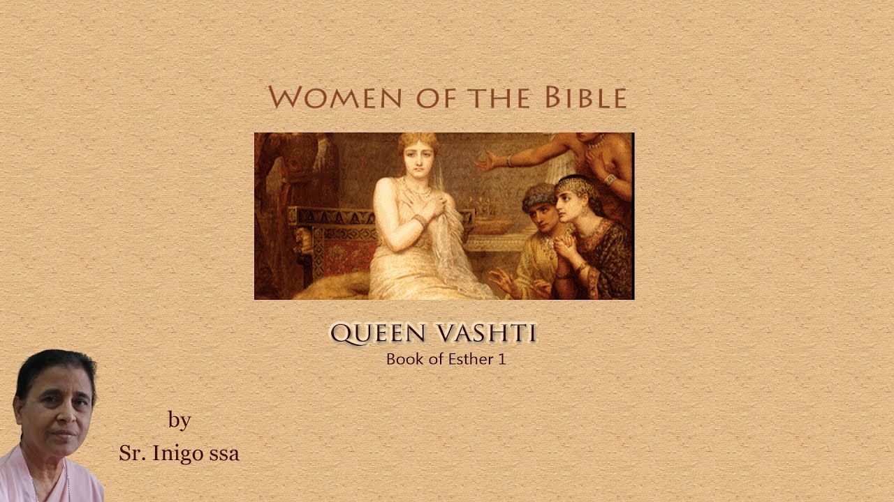 Queen Vashti - YouTube