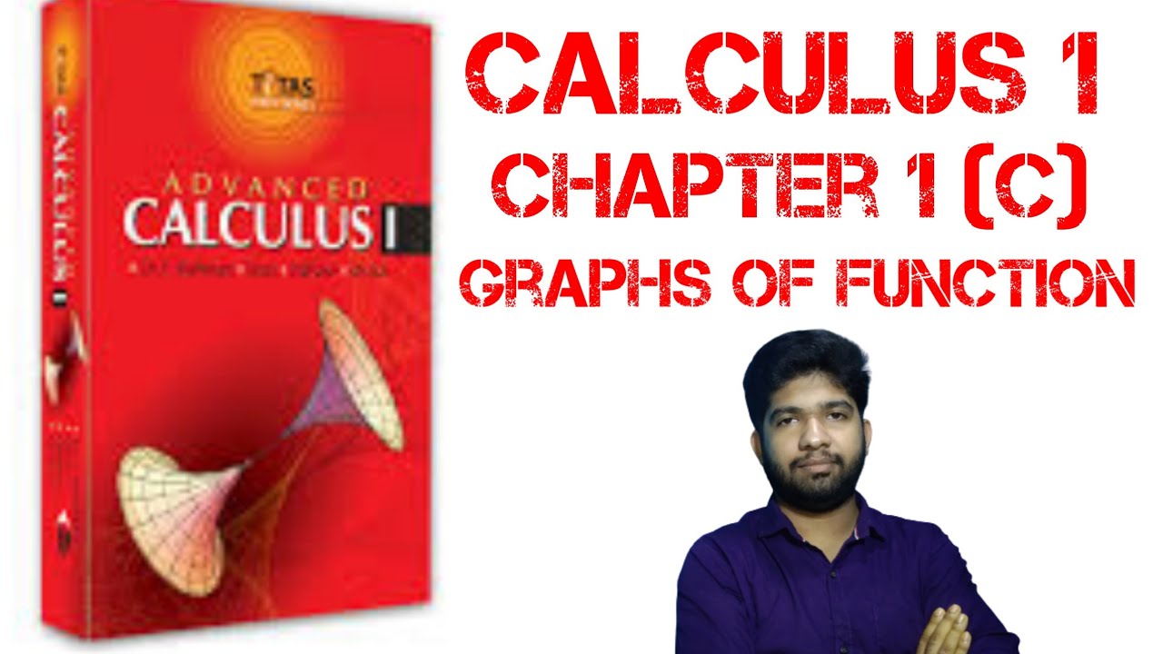 Calculus 1 Chapter 1 (C) । Graphs of function । Honours 1st year ...