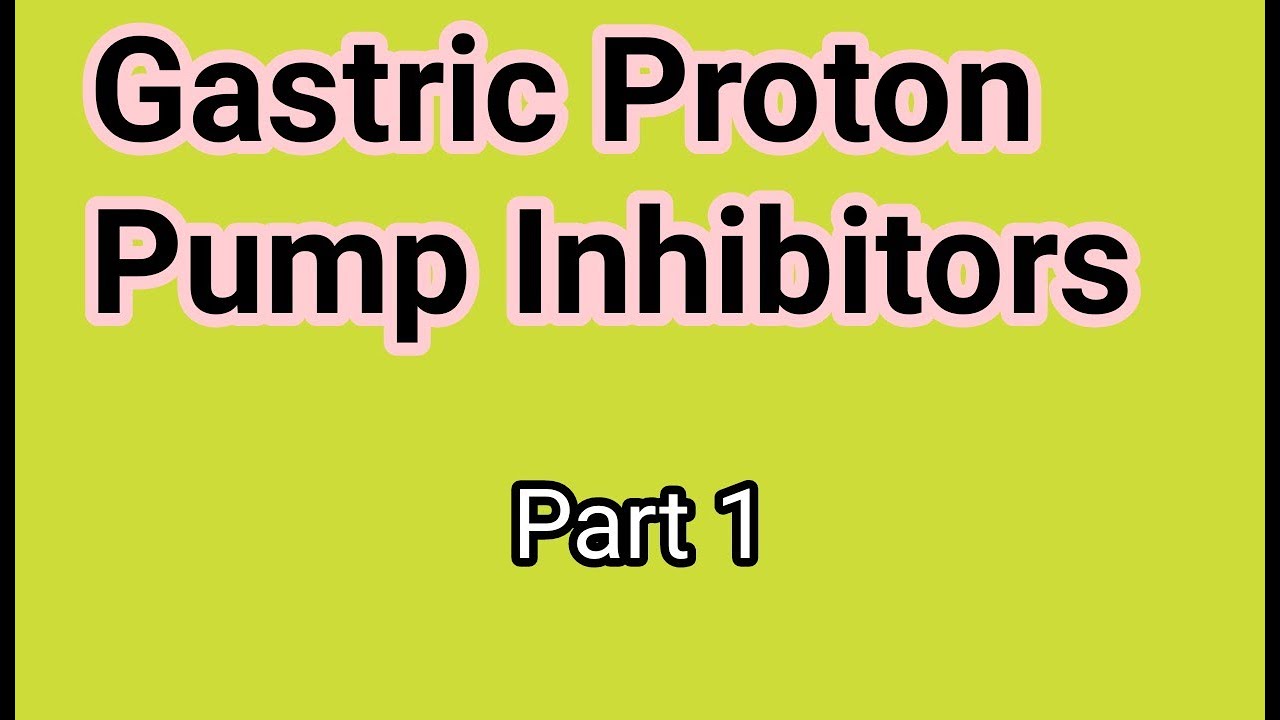 Gastric proton pump inhibitors | Part 1 | Medicinal Chemistry II | III ...