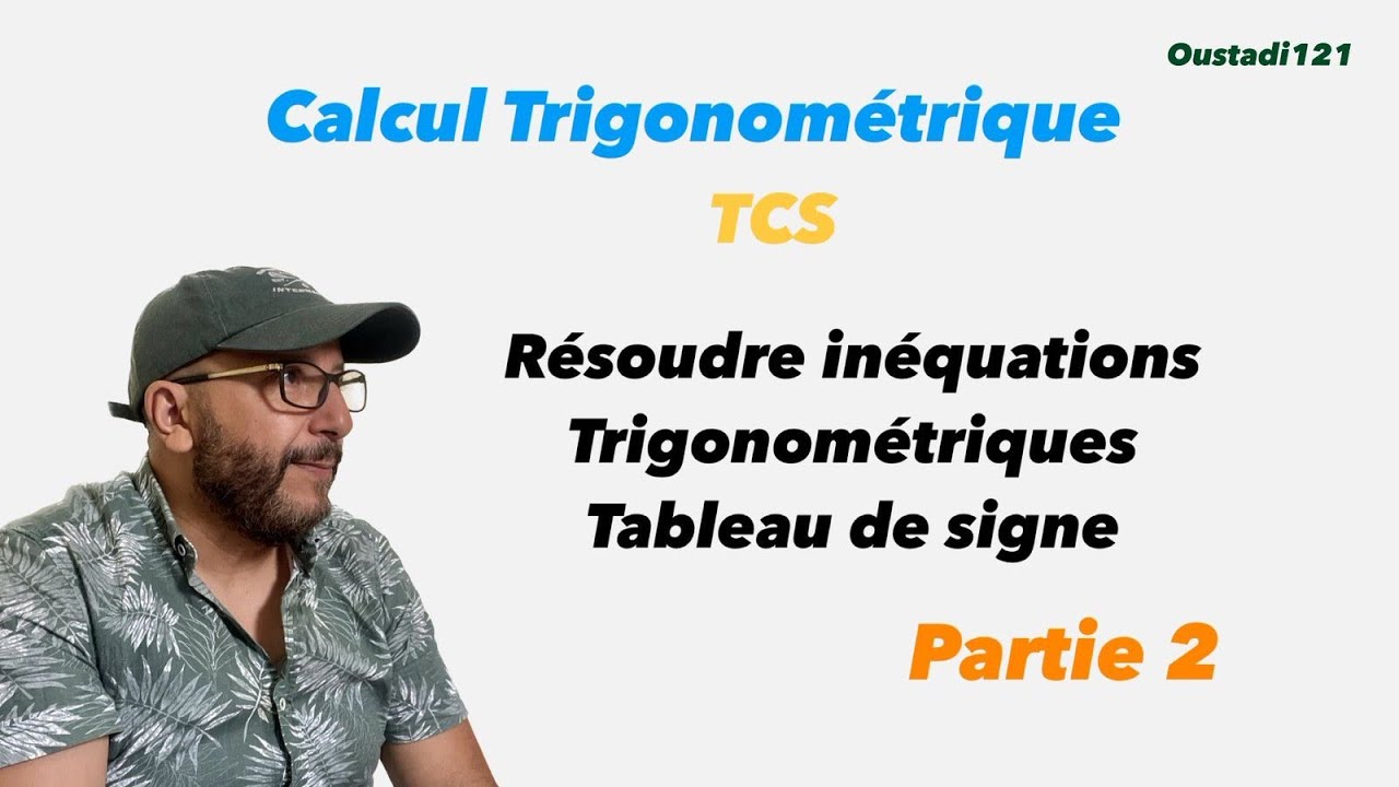 calcul Trigonométrique tcs partie 2: équation inéquation ...