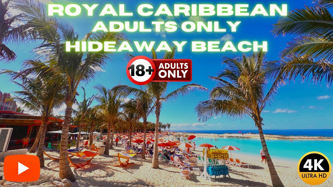 Adults Only 18+ Hideaway Beach in Perfect Day at CocoCay Bahamas | Best ...