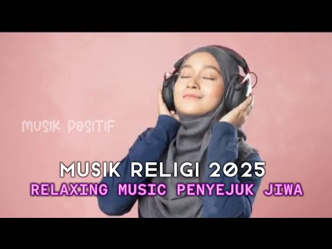 Playlist lagu religi acoustic 2025 🎧 musik menyejukkan hati 🌱 # ...