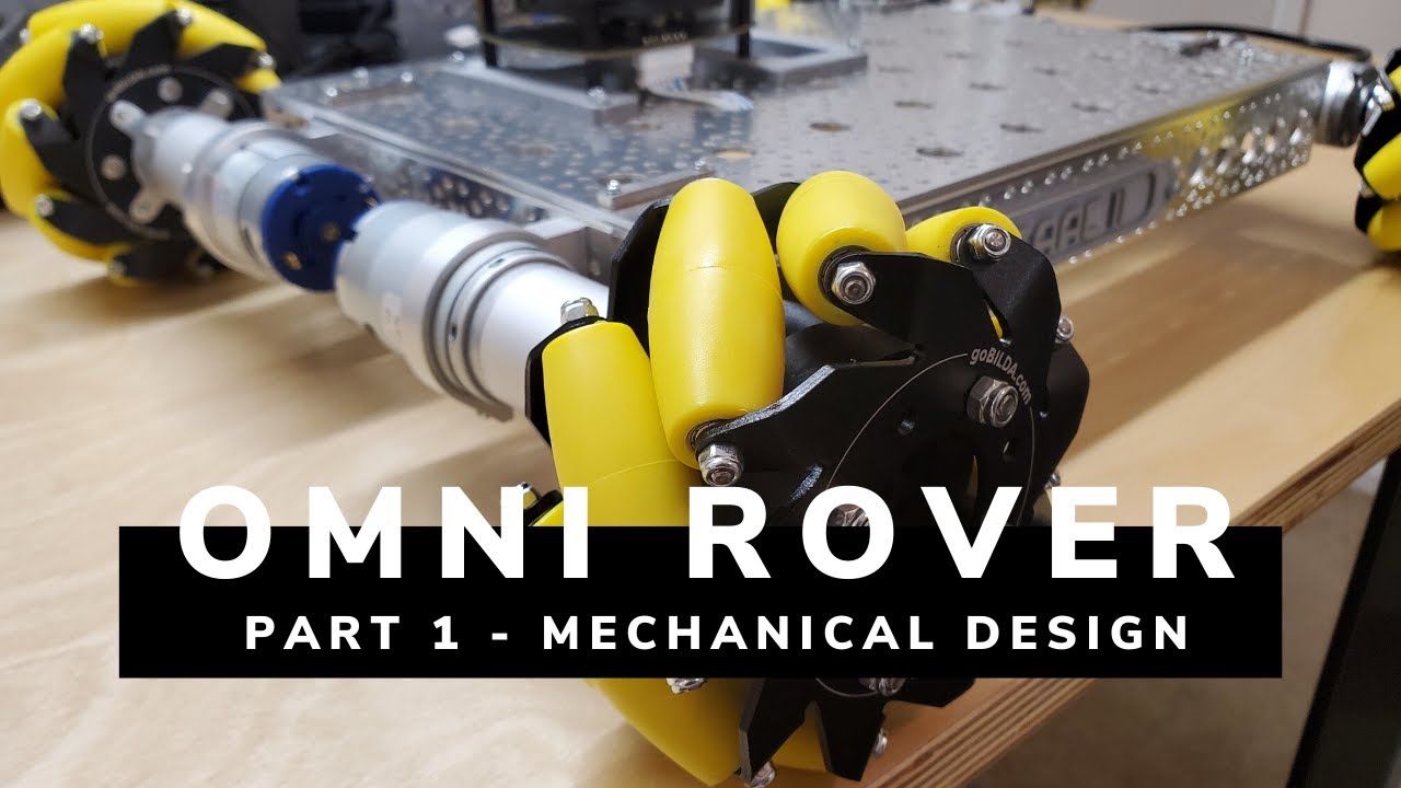 Omni Rover Part 1 - Mechanical Design - YouTube