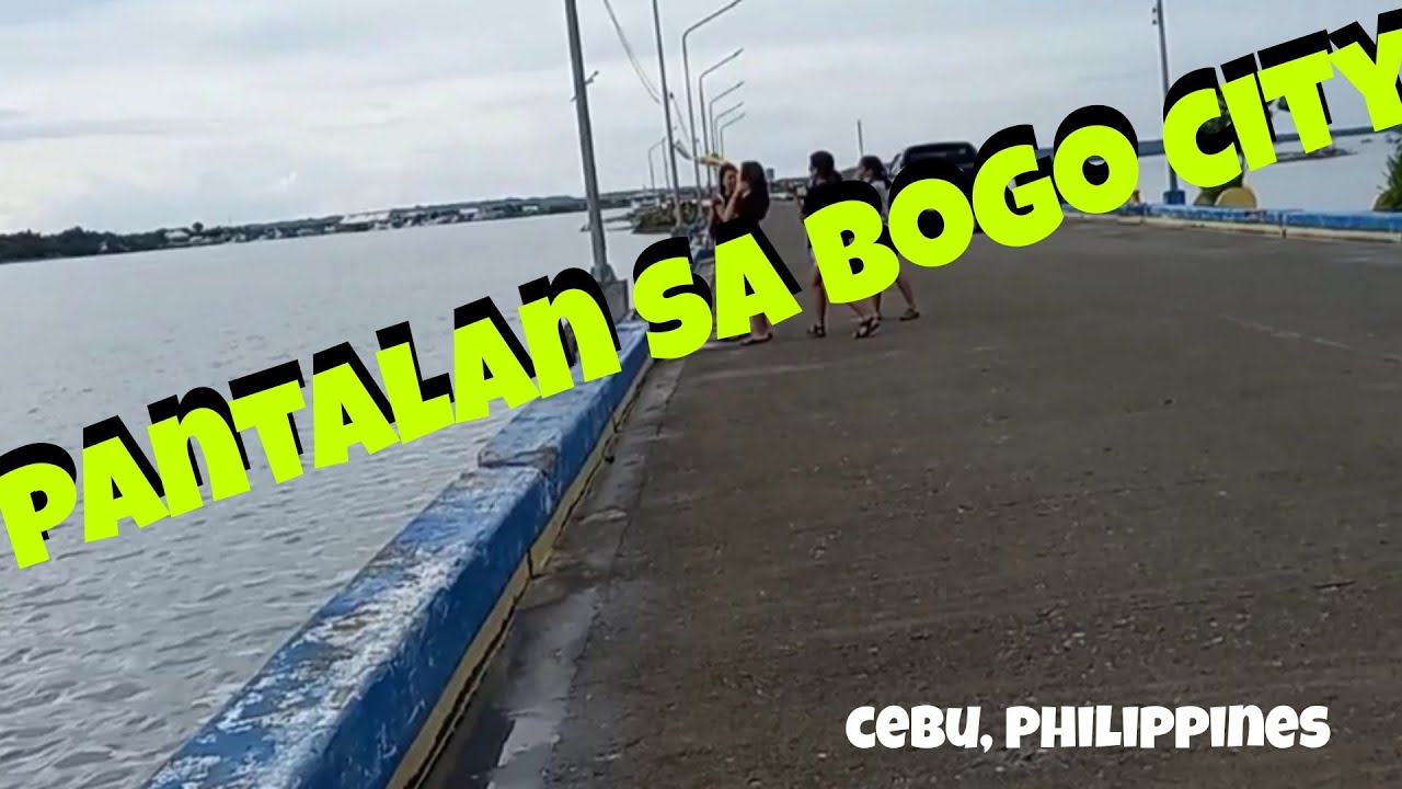 exploring pantalan bogo city cebu - YouTube