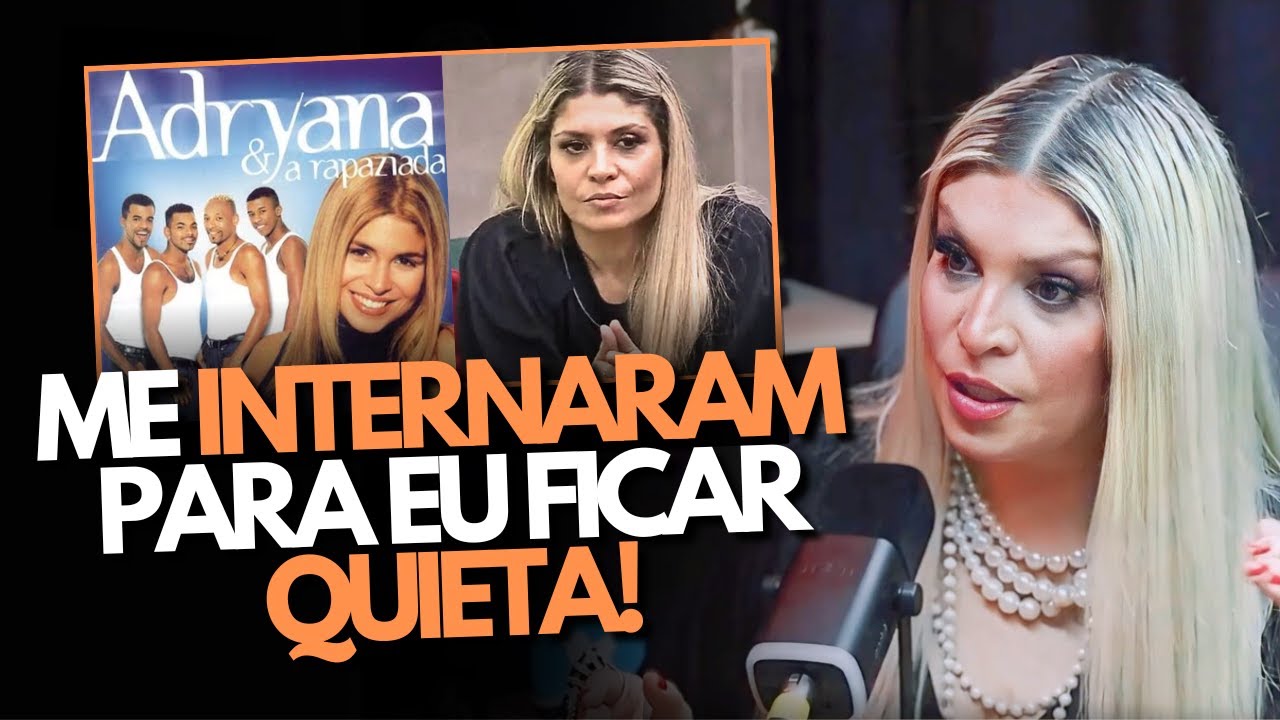 A VERDADE VEIO A TONA! O FIM DO MEGA SUCESSO: ADRYANA E A RAPAZIADA - YouTube