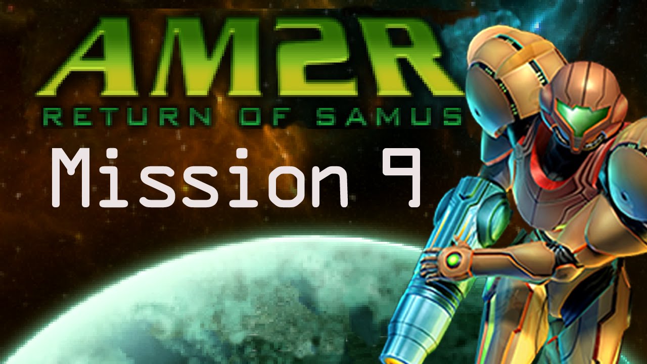 MEK Plays - AM2R Return of Samus, Mission 09 - Self Destruct - YouTube