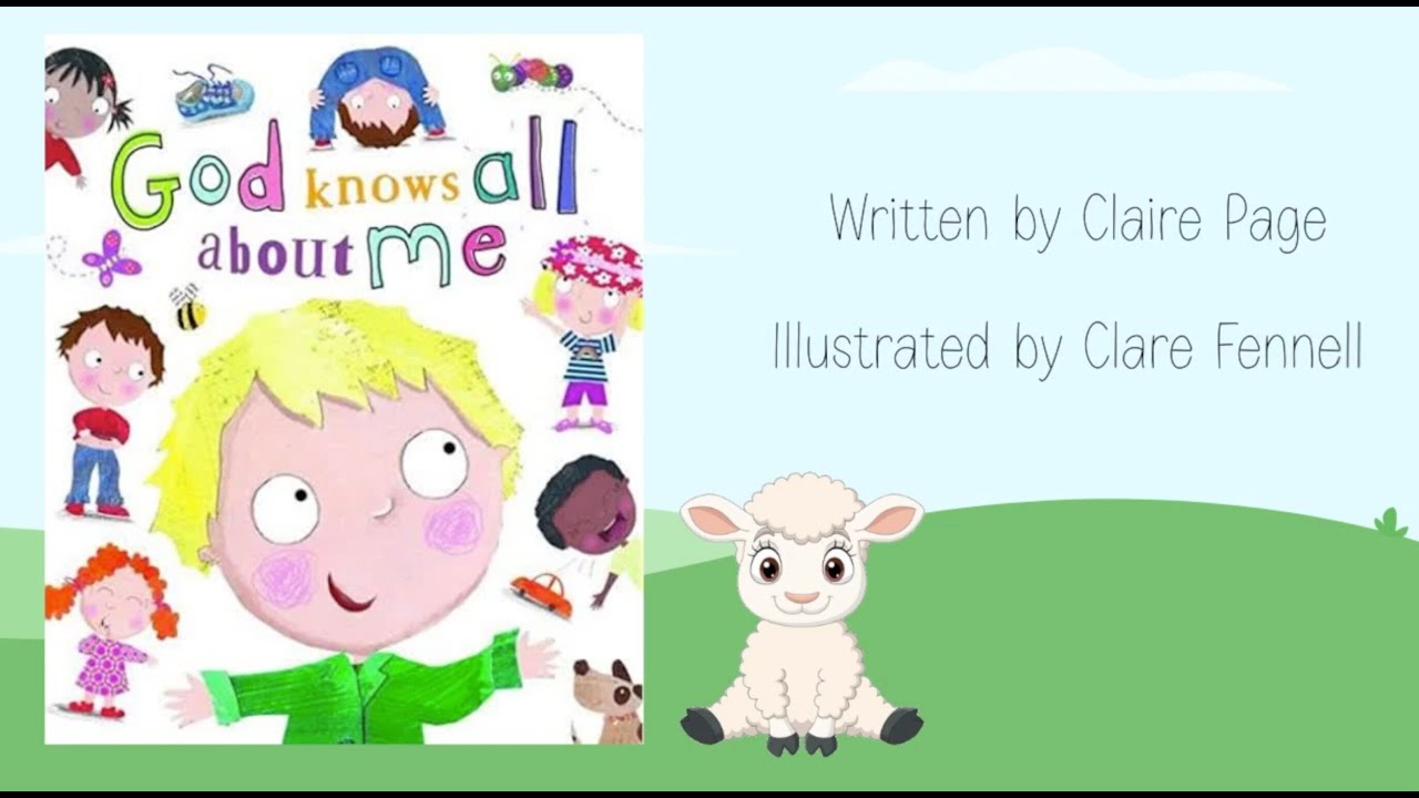 God Knows All About Me by Claire Page - Read Aloud w/sound effects ...
