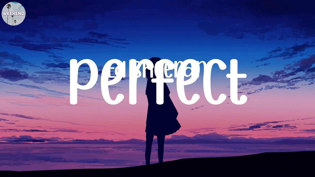 Ed Sheeran - Perfect (Lyrics), Bruno Mars - Talking to the Moon (Lyrics ...