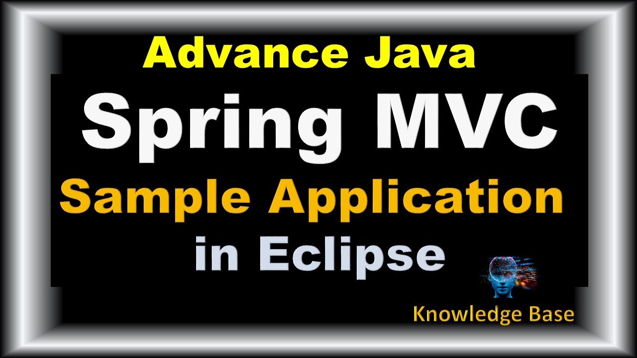 Spring Mvc Tutorial In Eclipse Advance Java Spring Springmvc Knowledgebase2612 Youtube
