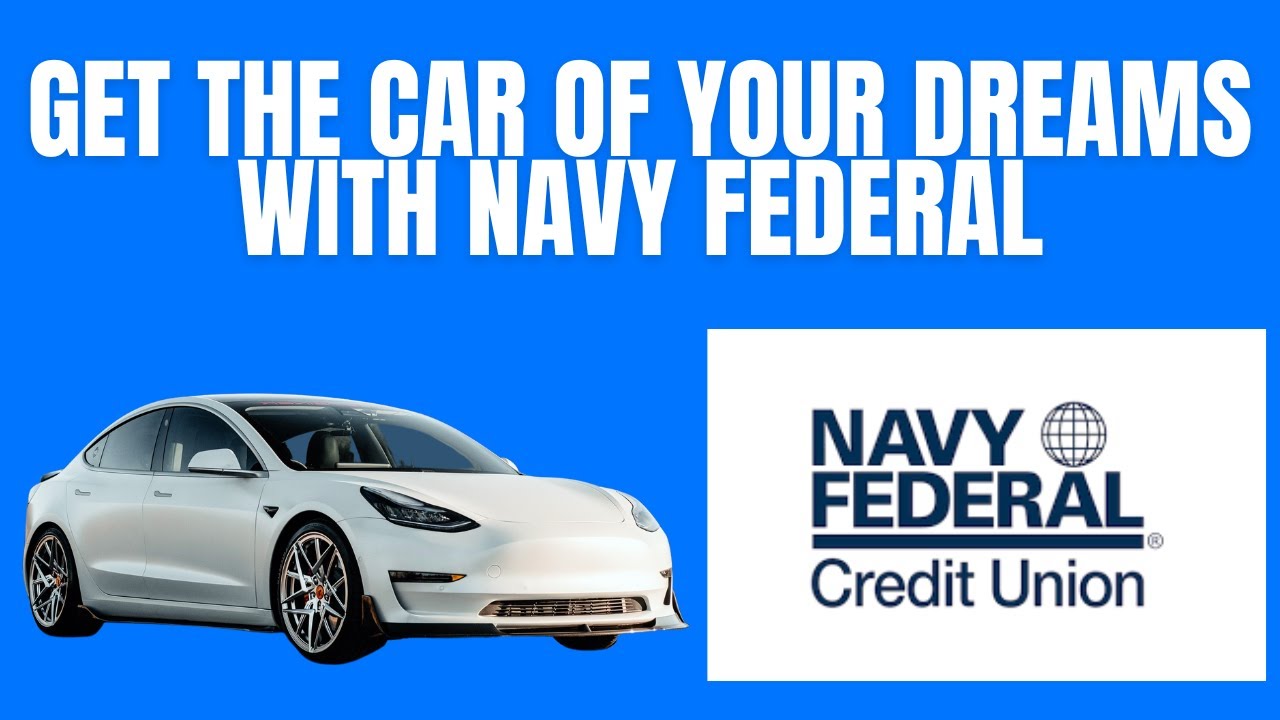 Get the Car of Your Dreams with Navy Federal - YouTube