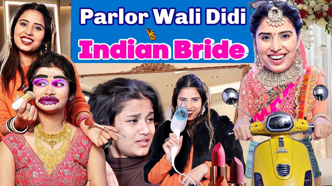 Parlour Wali Didi vs Indian Bride | SBabli - YouTube