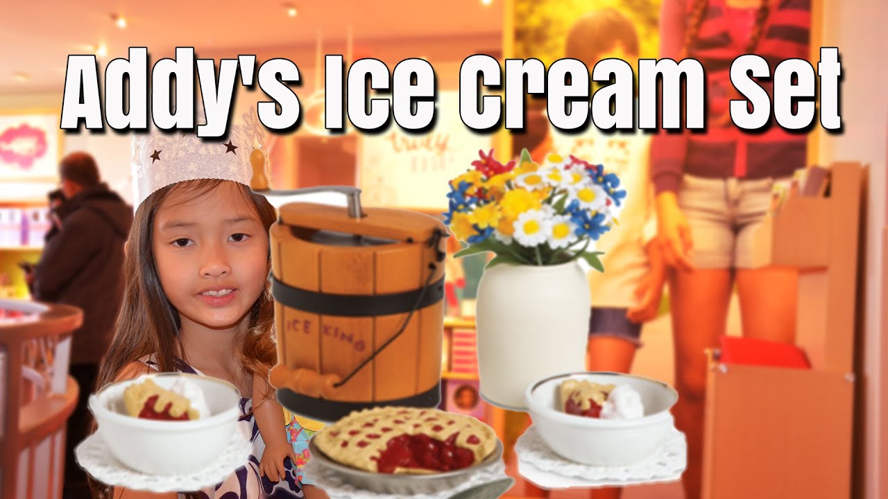 Addy's Ice Cream Set - YouTube