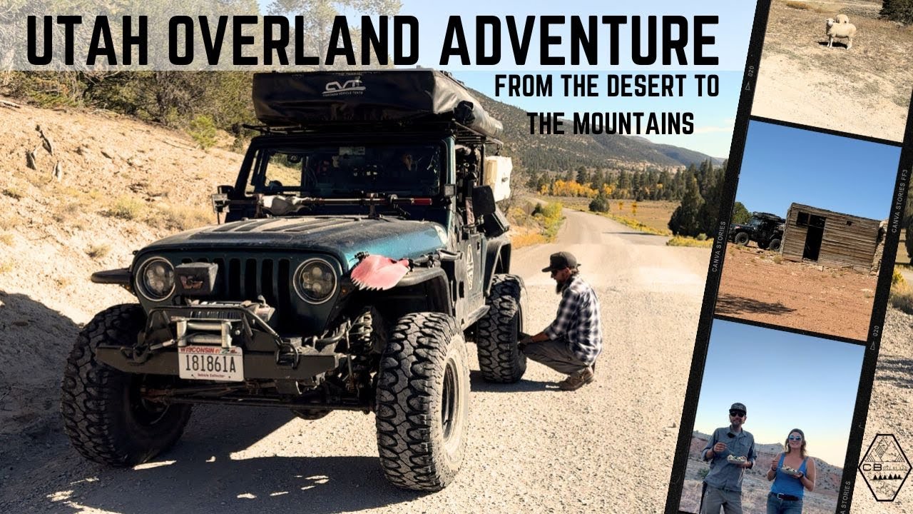 From the Desert to the Mountains | UTAH OVERLAND ADVENTURE | JEEP TJ ...
