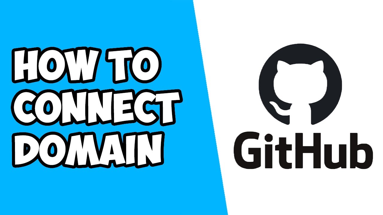 How To Connect A Domain To Github - YouTube