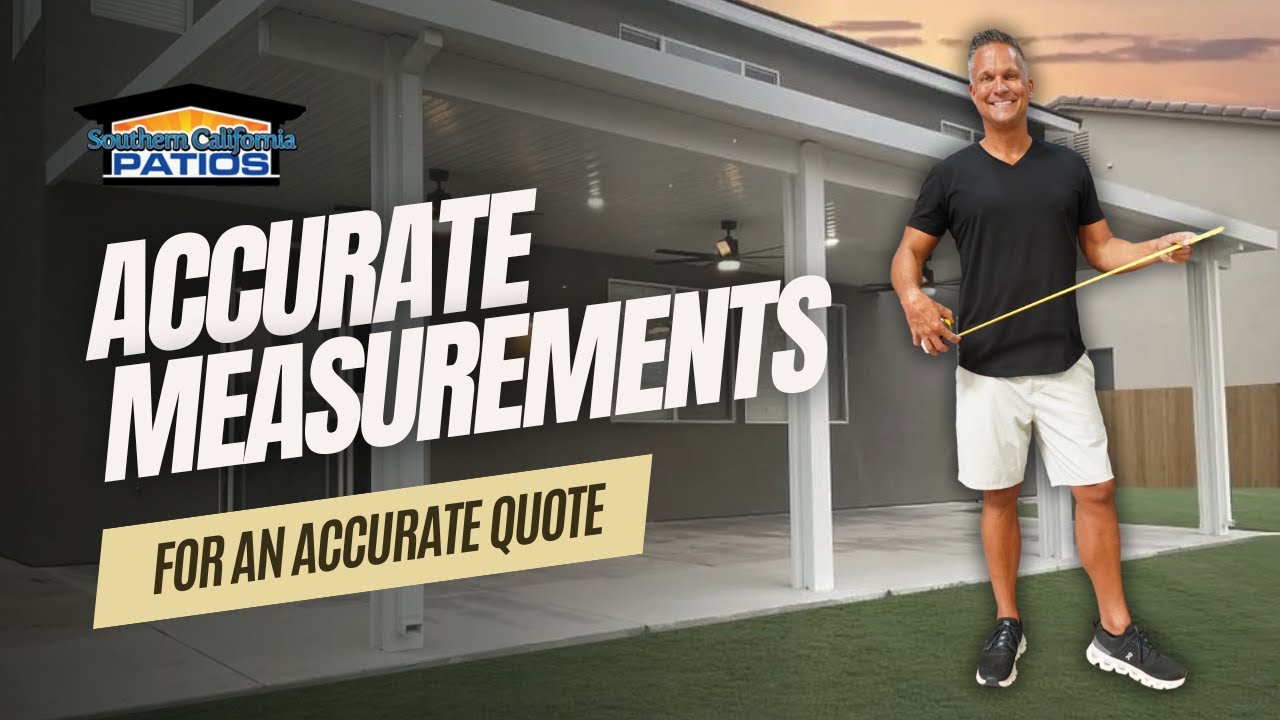 How to Measure Your Patio Cover for a Perfect Quote | Southern ...