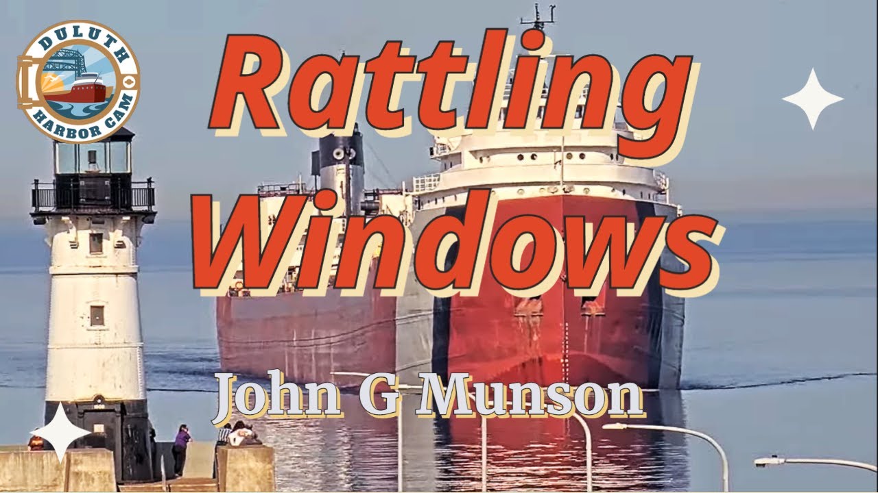 "Rattling Windows" John G Munson arrived in Duluth 05/11/2023 - YouTube
