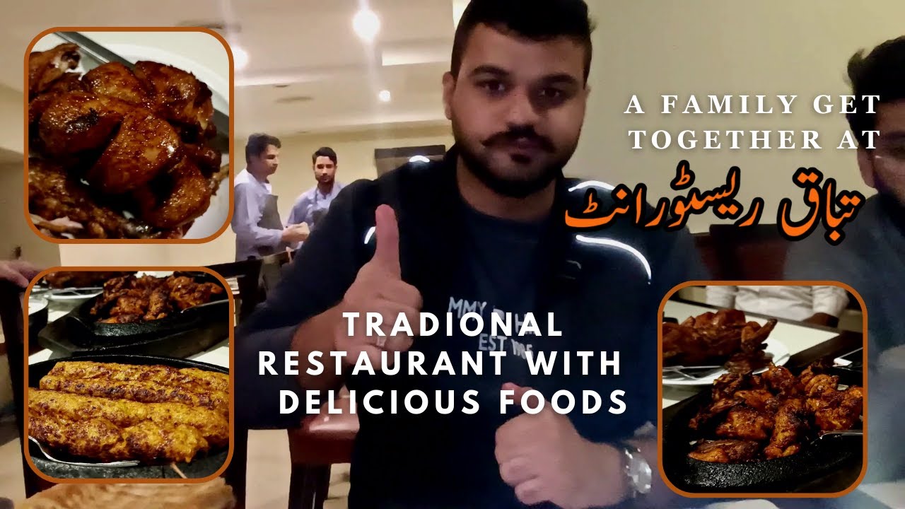 A Family Get Together at Tabaq Restaurant Lahore - YouTube