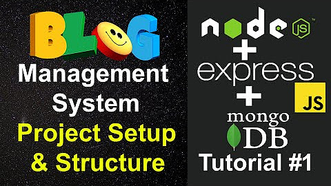 Blog Management System in Node JS, Express JS, and MongoDB - YouTube