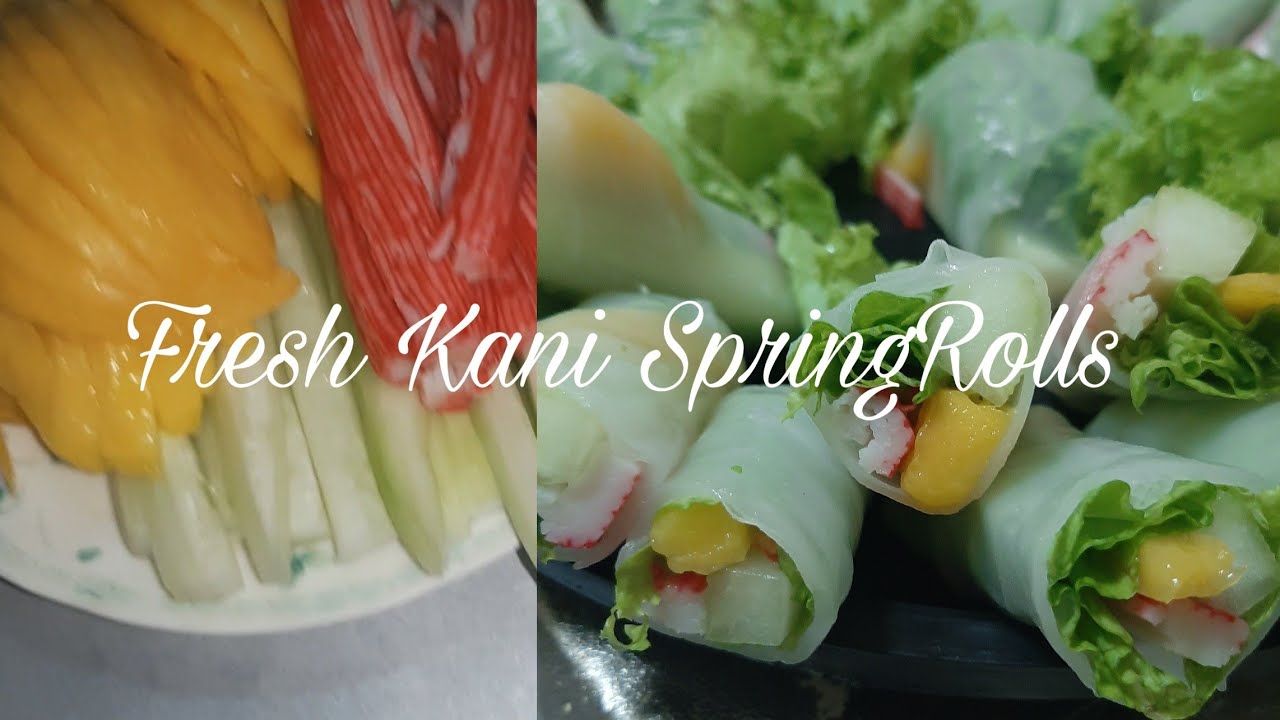 How to make Fresh Kani SpringRolls at home - YouTube