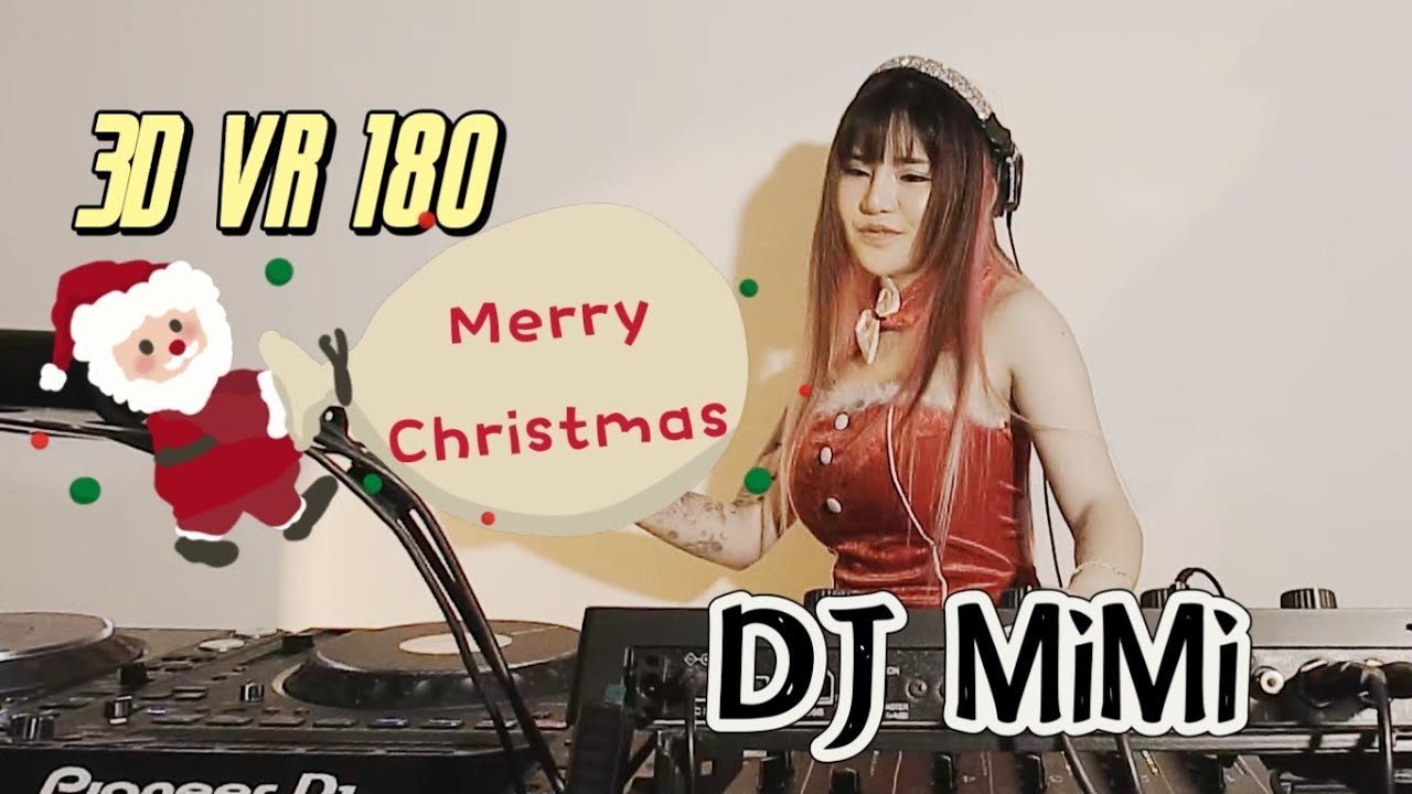 DJ MiMi Merry Christmas 2024 mix live studio - 3d vr180 - YouTube