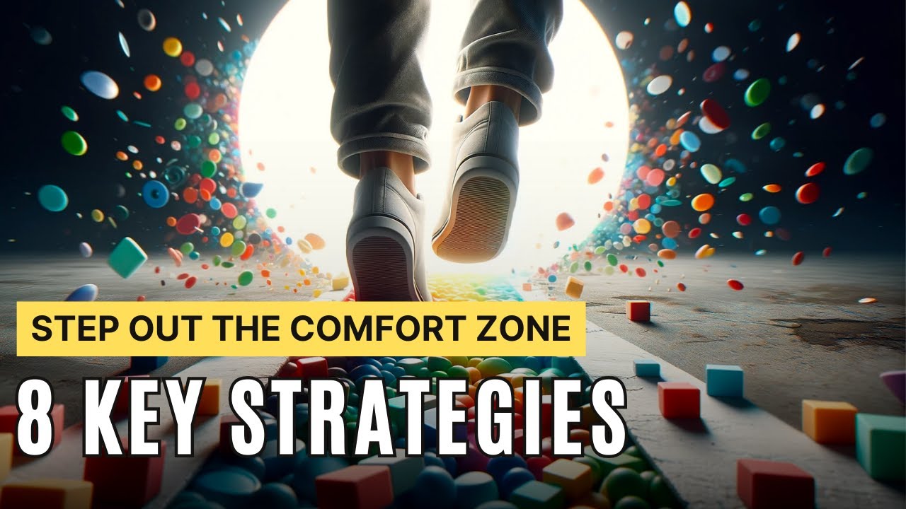 Break Free: 8 Key Tips to Leave Your Comfort Zone - YouTube