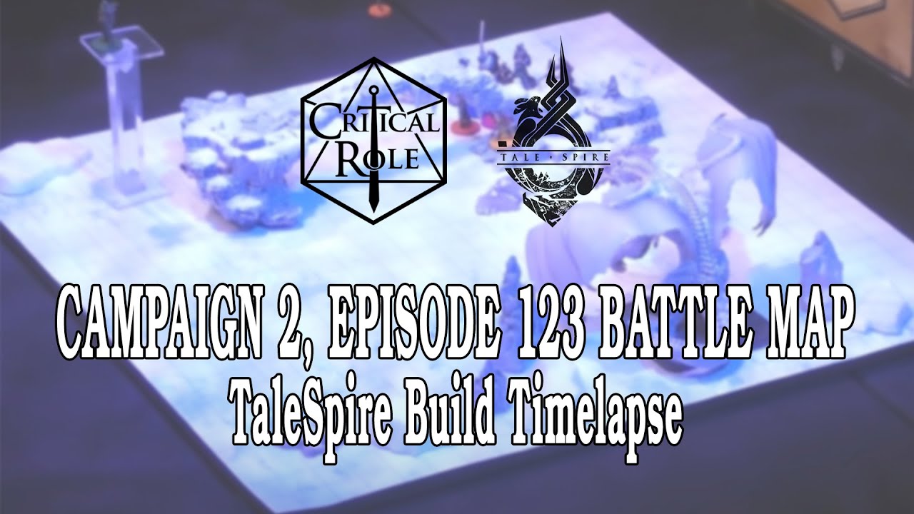 Critical Role C2E123 Battle Map Build - TaleSpire - YouTube