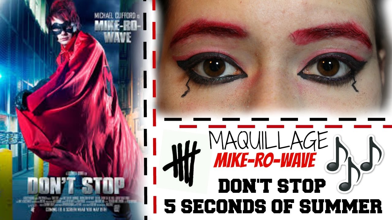 MAQUILLAGE - MIKE-RO-WAVE - DON'T STOP - 5SOS | Chloé X - YouTube