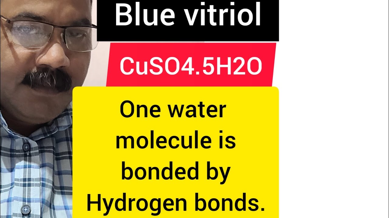 Blue vitriol/ CuSO4.5H2O/ Central metal ion is CU2+/One H2O is bonded ...