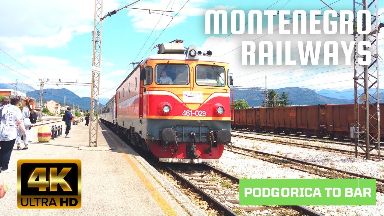 Montenegro Railways - Podgorica to Bar by Train 4K - YouTube